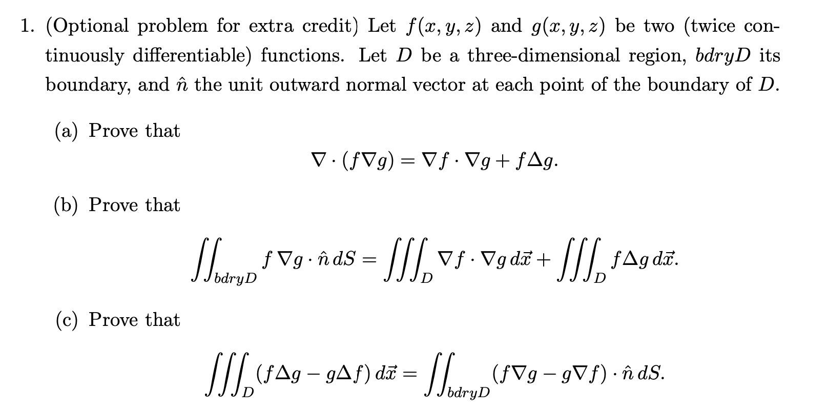 Solved (Optional problem for extra credit) Let f(x,y,z) and | Chegg.com