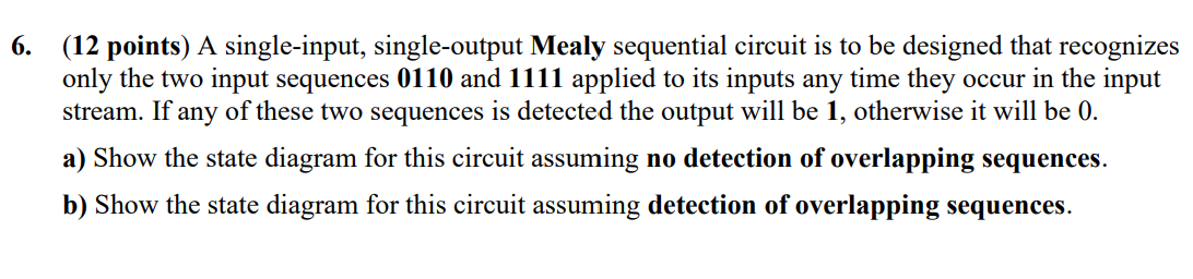 Solved 6 12 Points A Single Input Single Output Mealy 