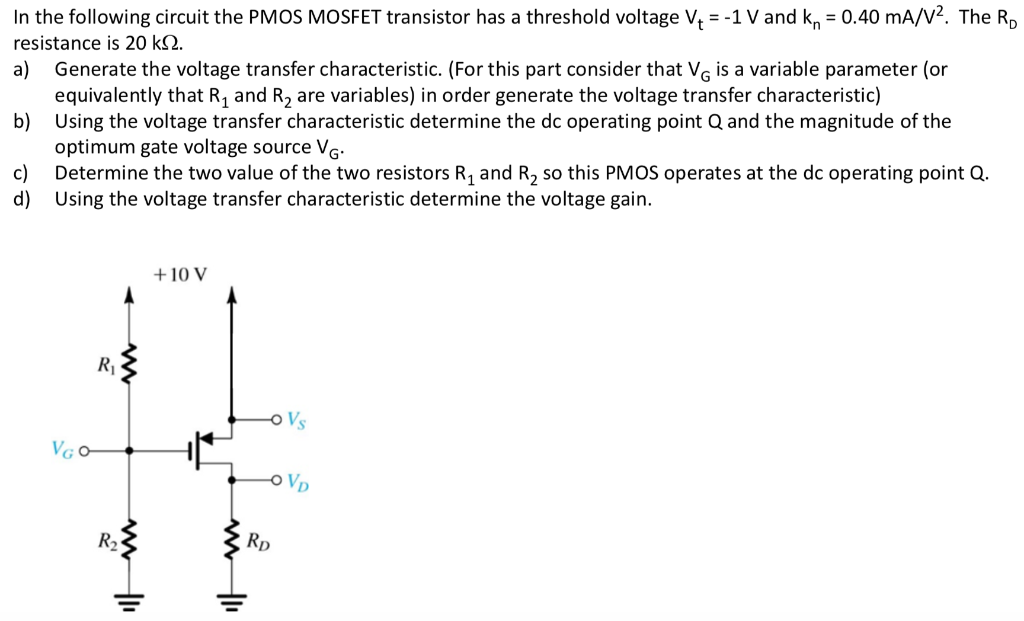 Solved In the following circuit the PMOS MOSFET transistor | Chegg.com