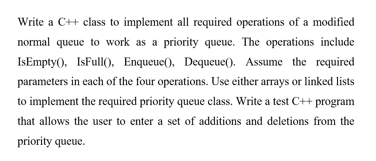 Solved Write a C++ class to implement all required | Chegg.com