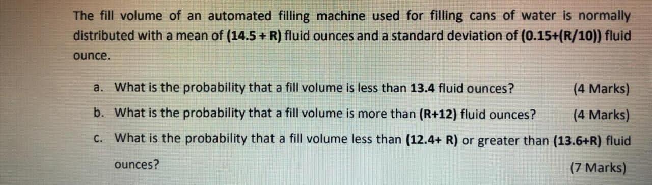 The fill volume of an automated filling machine used | Chegg.com