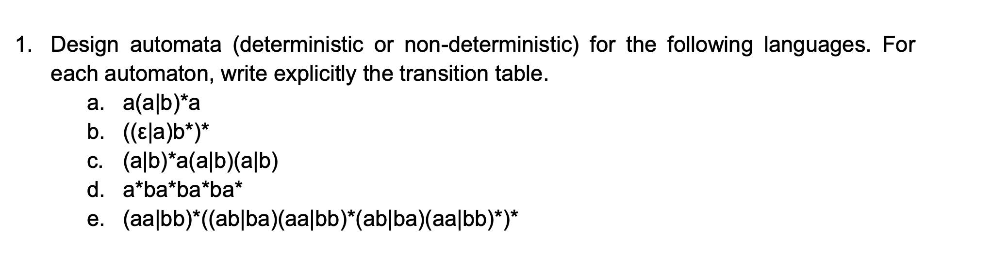 Solved 1. Design automata (deterministic or | Chegg.com