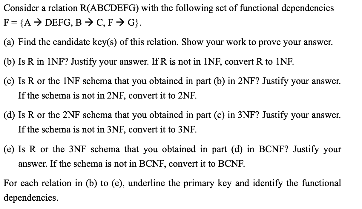 Solved Consider a relation R(ABCDEFG) with the following set | Chegg.com