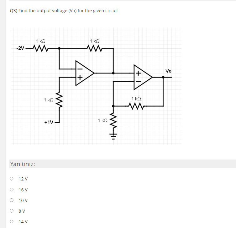Solved Q3) Find the output voltage (Vo) for the given | Chegg.com