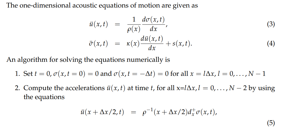 The one-dimensional acoustic equations of motion are | Chegg.com