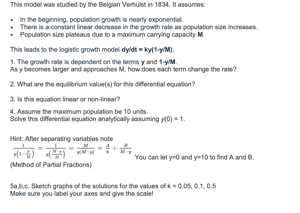 Solved This model was studied by the Belgian Verhulst in | Chegg.com
