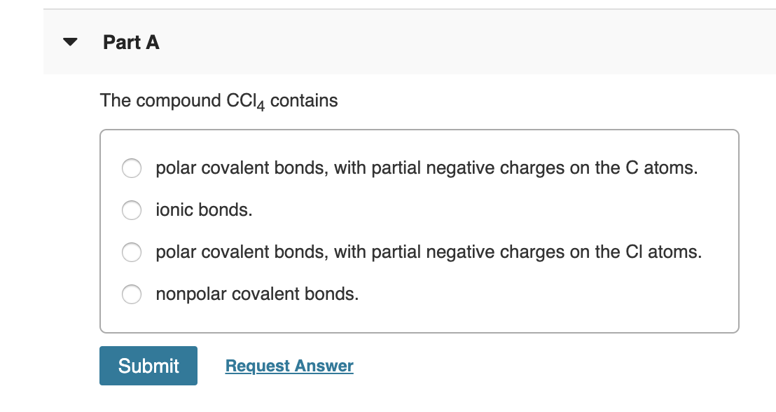 Solved - Part A The compound CCl4 contains o polar covalent | Chegg.com