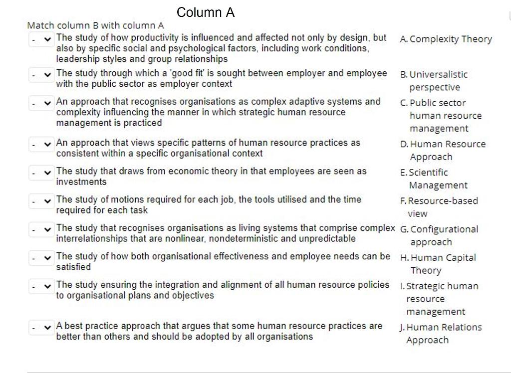 Solved Match column B with column A The study of how | Chegg.com