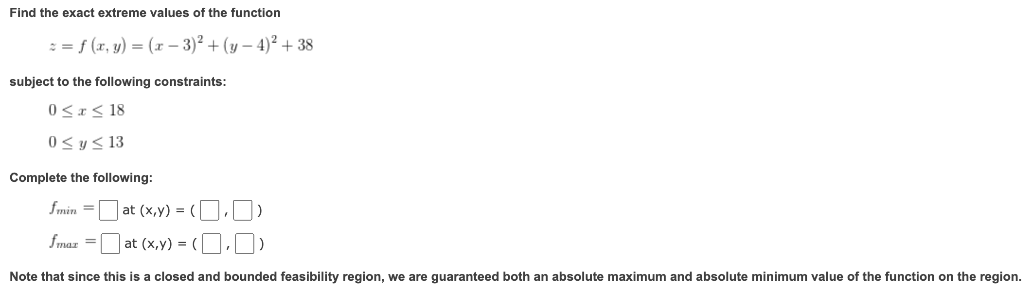 Solved Find the exact extreme values of the function | Chegg.com