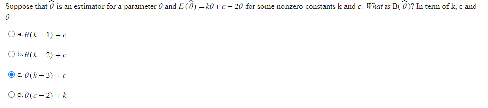 Solved Suppose that θ is an estimator for a parameter θ and | Chegg.com