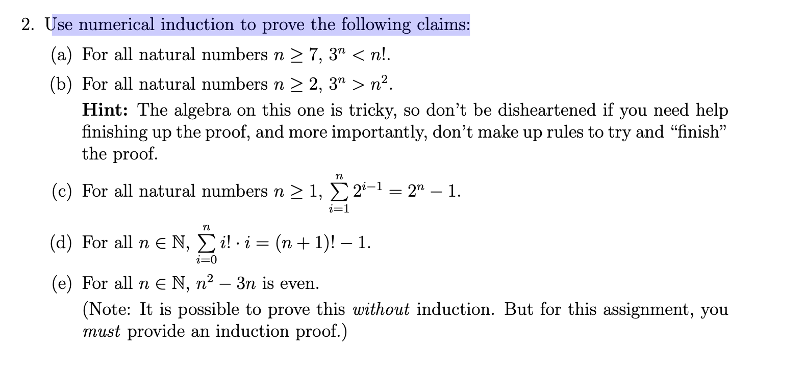 Solved Use numerical induction to prove the following | Chegg.com