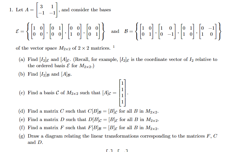 Solved 1. Let A=[3−11−1], and consider the bases | Chegg.com