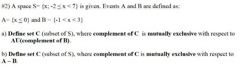 Solved #2) A space S={x;−2≤x