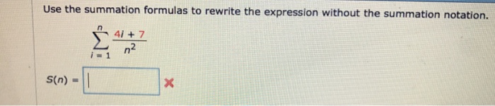 Solved Use The Summation Formulas To Rewrite The Expression 