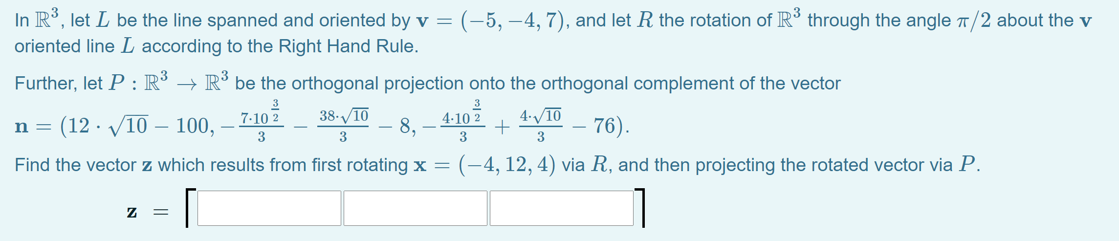 In R3, let L be the line spanned and oriented by v = | Chegg.com