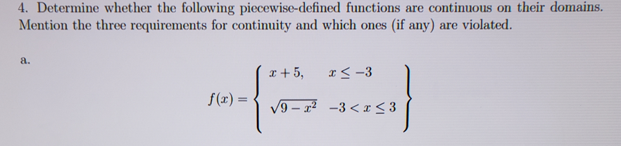 Solved 4. Determine whether the following piecewise-defined | Chegg.com