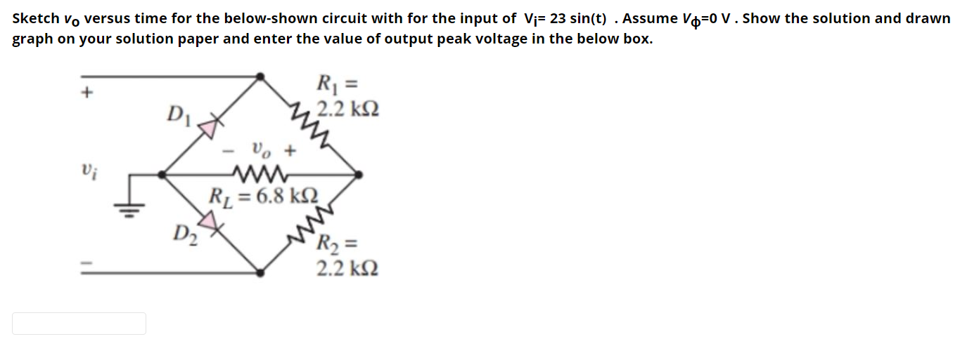 Solved Sketch Vo versus time for the below-shown circuit | Chegg.com
