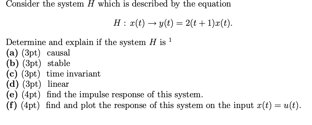 Solved Consider The System H Which Is Described By The 2380