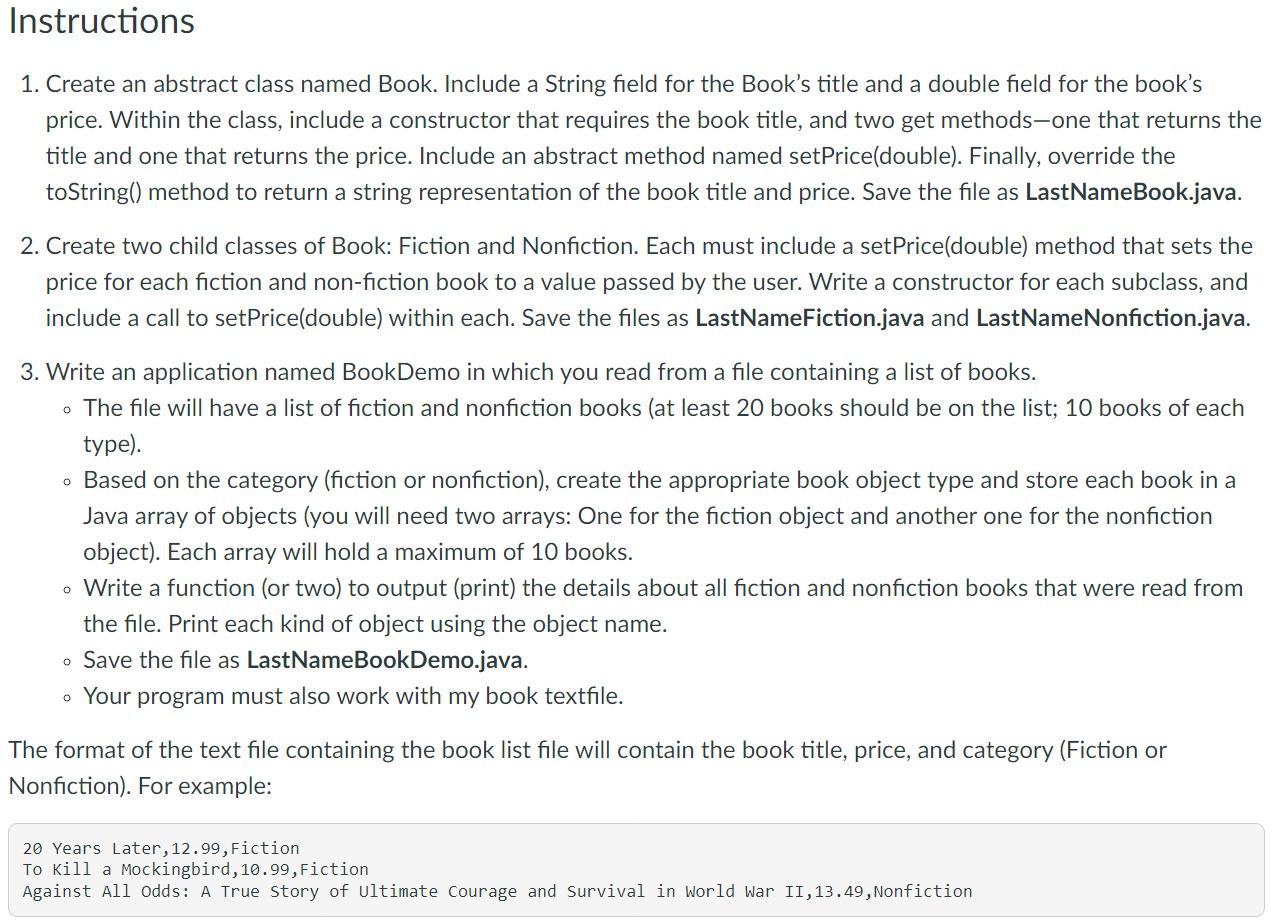 Solved Instructions 1. Create an abstract class named Book. | Chegg.com Solved Instructions 1. Create an abstract class named Book. | Chegg.com