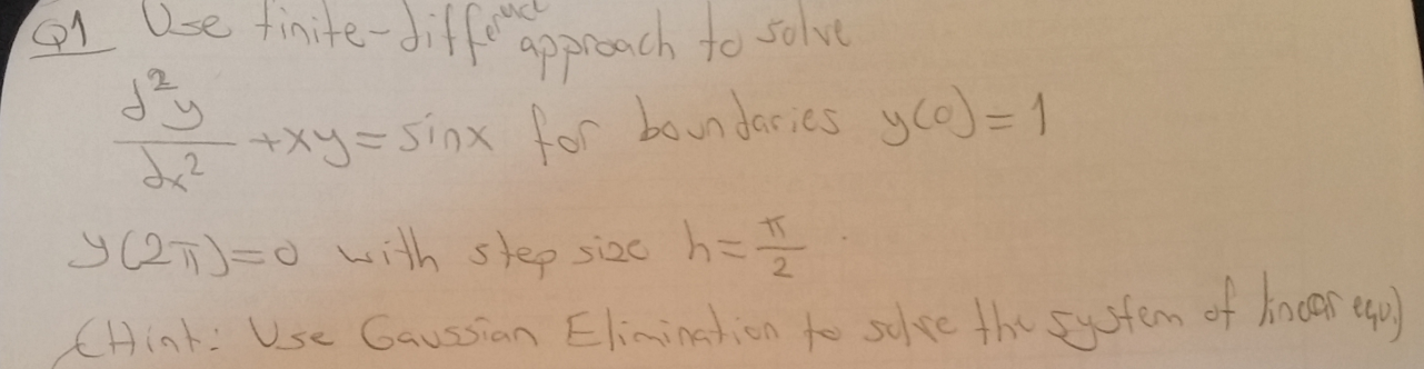 Solved Q1. Use finite-difference approach to solve (d2y/dx2 | Chegg.com