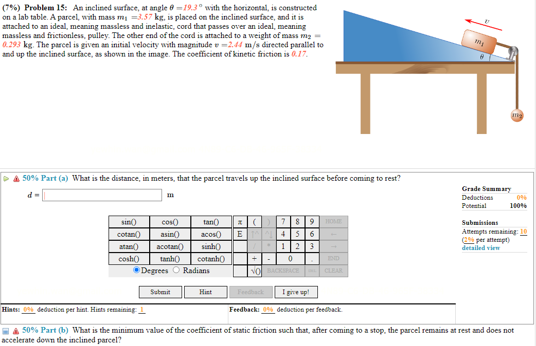 Solved (7\%) Problem 15: An inclined surface, at angle | Chegg.com