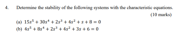 Solved 4. Determine the stability of the following systems | Chegg.com
