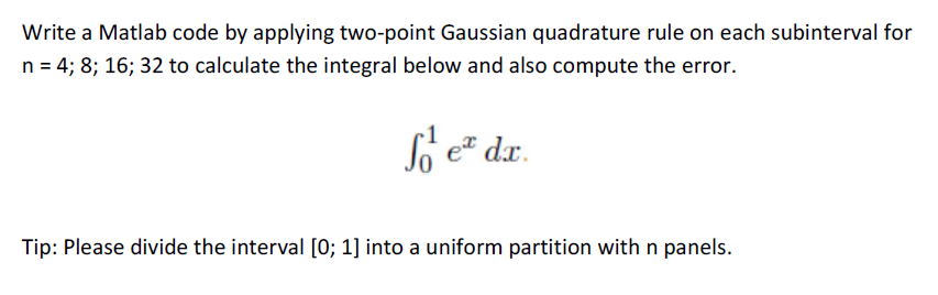 Solved Write a Matlab code by applying two-point Gaussian | Chegg.com