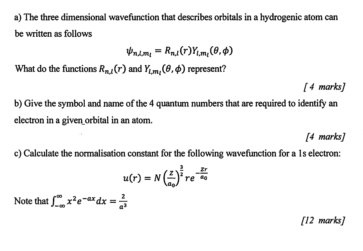Solved a) The three dimensional wavefunction that describes | Chegg.com