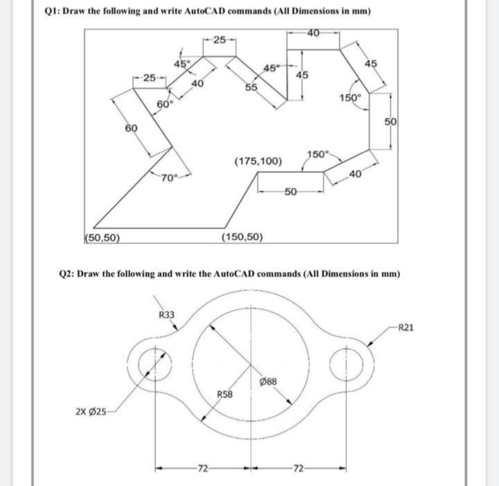 Solved Q1: Draw the following and write AutoCAD commands | Chegg.com