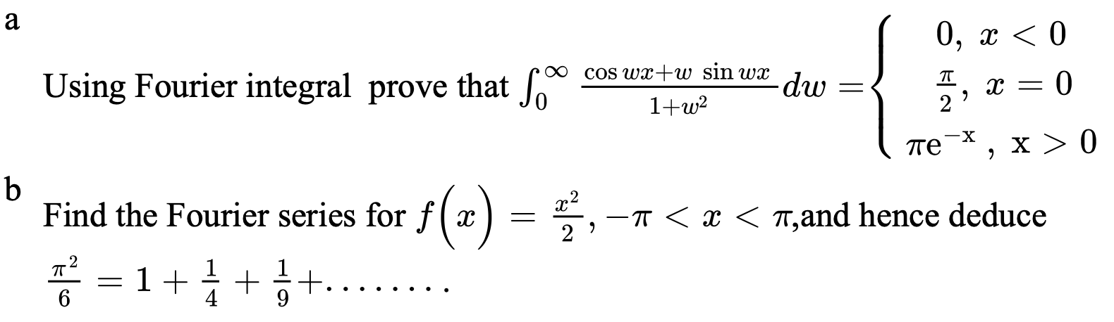 Solved a Using Fourier integral prove that | Chegg.com