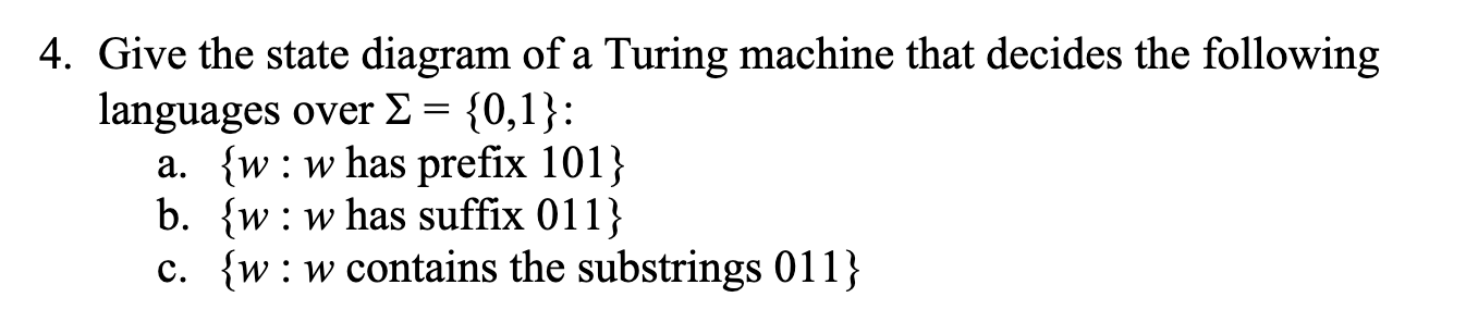 Solved Give the state diagram of a Turing machine that | Chegg.com