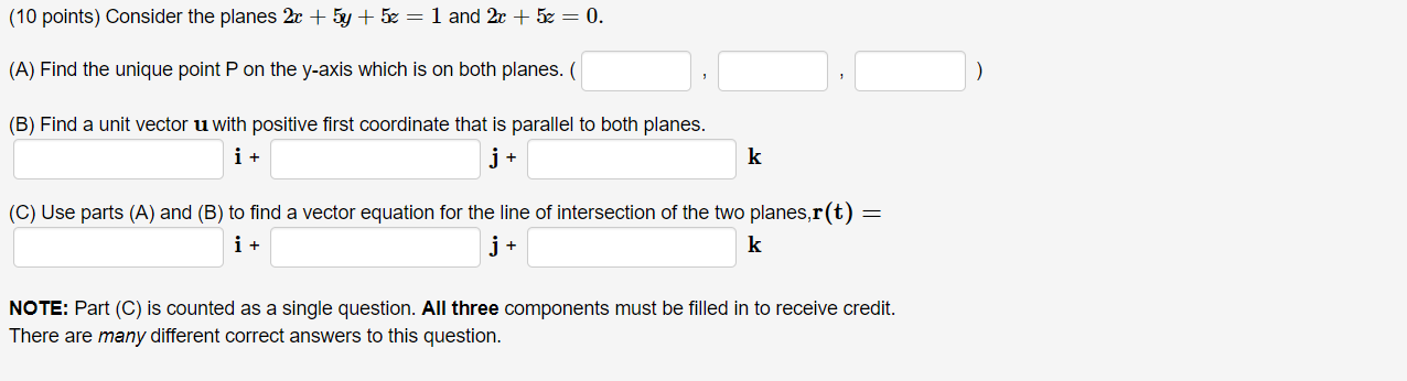 Solved (10 points) Consider the planes 2c + 5y + 5 = 1 and | Chegg.com