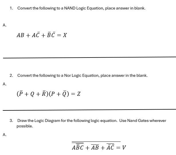 Solved Convert the following to a NAND Logic Equation, place | Chegg.com