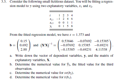 Solved 3.3. Consider the following small fictitious dataset. | Chegg.com