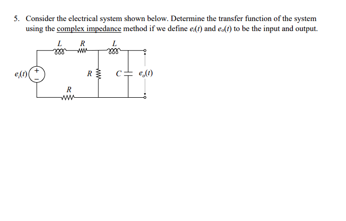 Solved 5. Consider the electrical system shown below. | Chegg.com