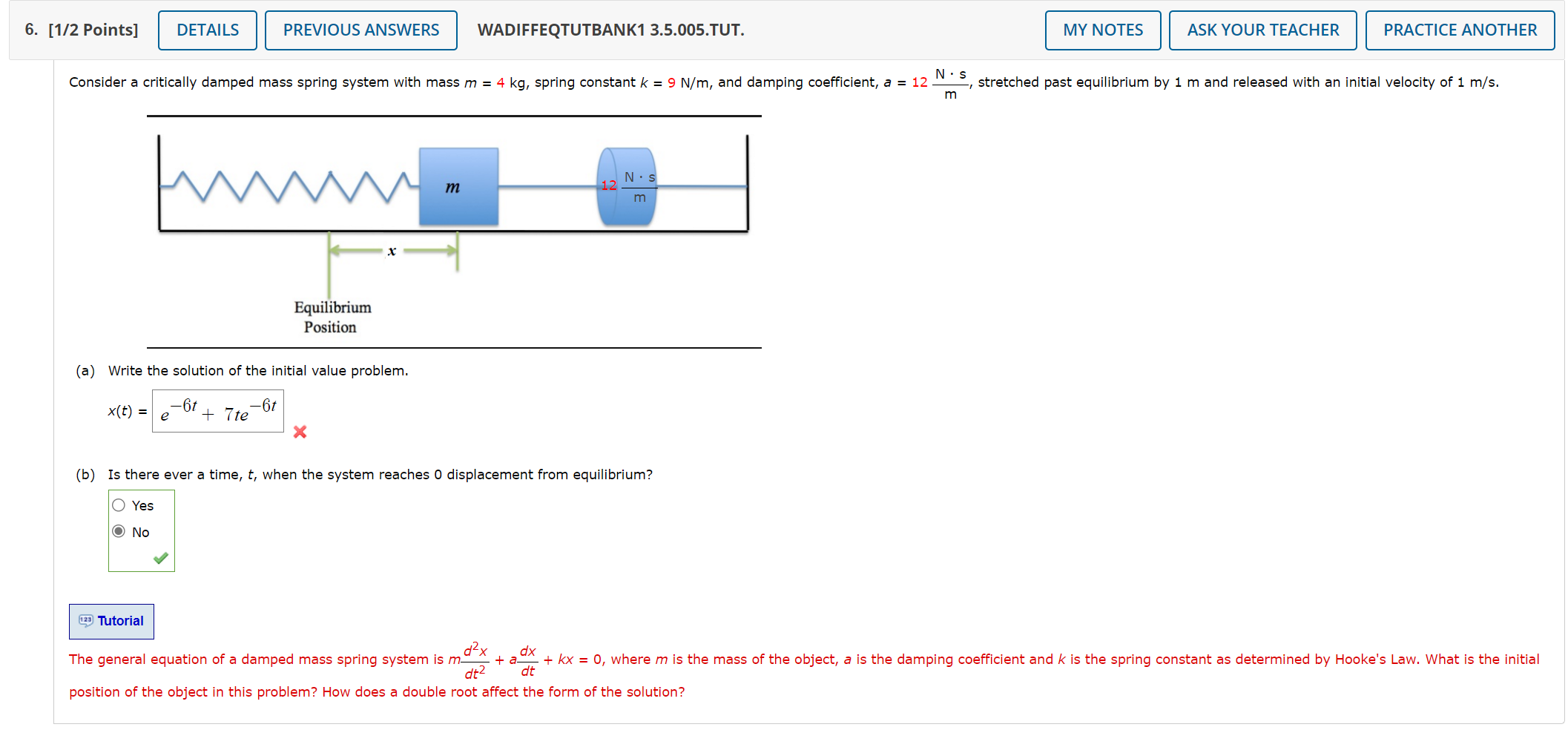 Solved Consider a critically damped mass spring system with | Chegg.com