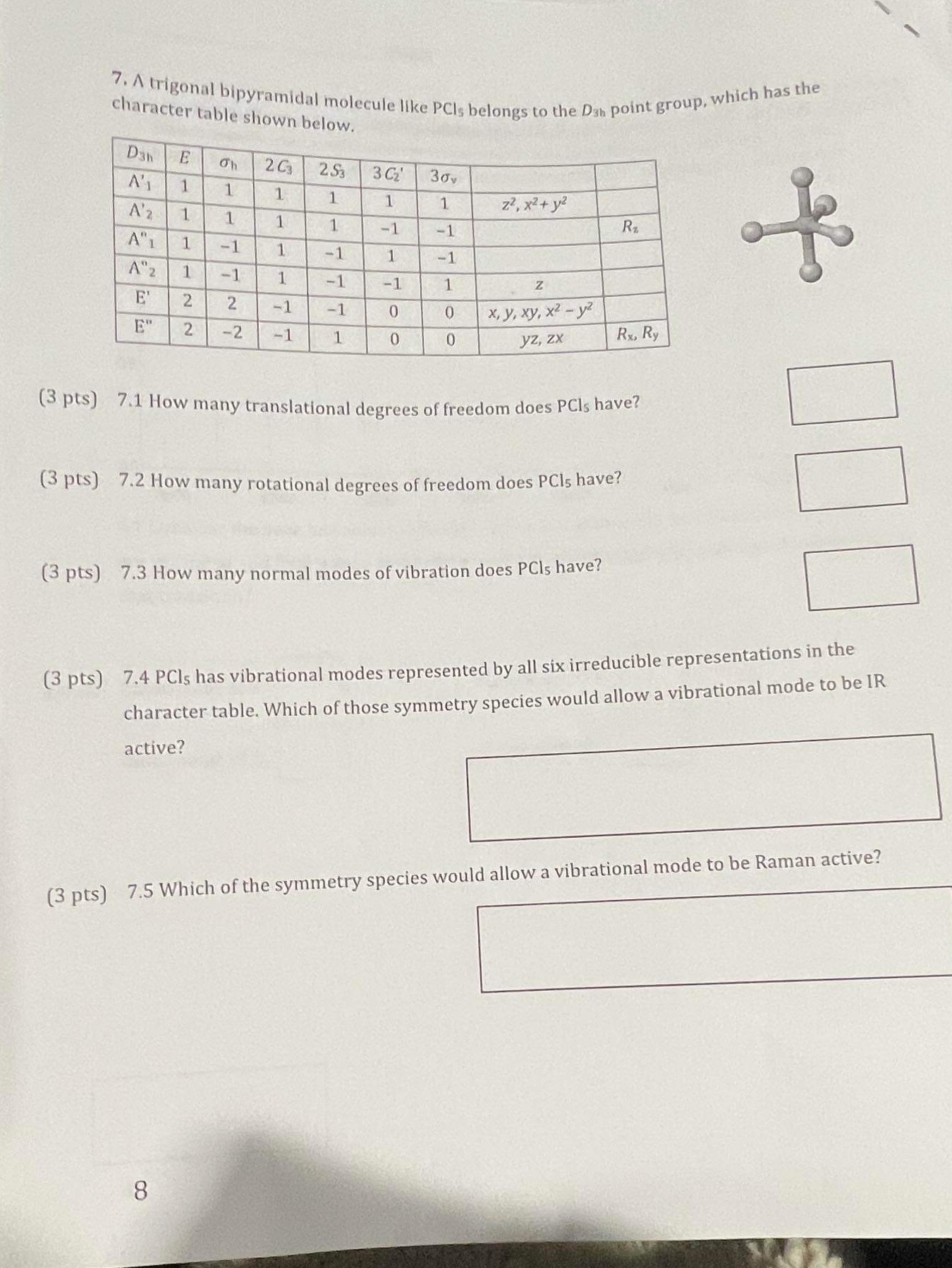 Solved 7 A Trigonal Bipyramidal Molecule Like Pcl5 Belongs