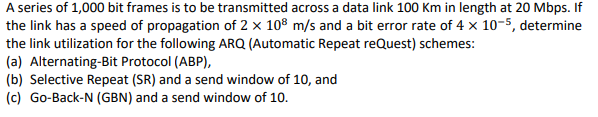 Solved A series of 1,000 bit frames is to be transmitted | Chegg.com
