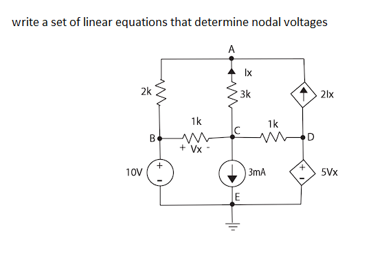 Solved write a set of linear equations that determine nodal | Chegg.com