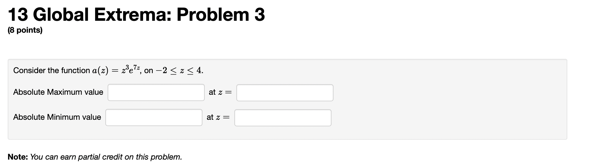 Solved 13 Global Extrema: Problem 3 (8 points) Consider the | Chegg.com