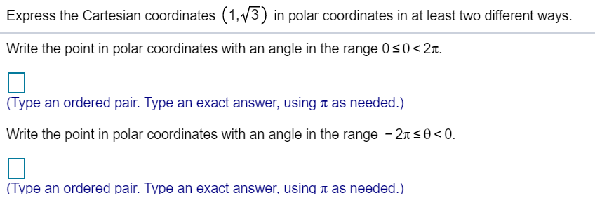 Solved Express The Cartesian Coordinates In Polar