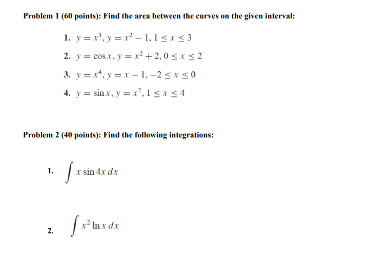 Solved Problem 1 ( 60 points): Find the area between the | Chegg.com