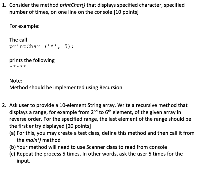 Solved 1. Consider the method printChar() that displays | Chegg.com
