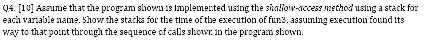 Solved Q4. [10] Assume that the program shown is implemented | Chegg.com