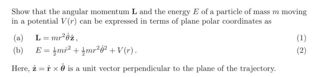 Solved Show that the angular momentum L and the energy E of | Chegg.com