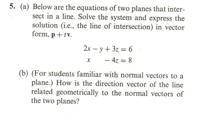 Solved (a) Below are the equations of two planes that | Chegg.com