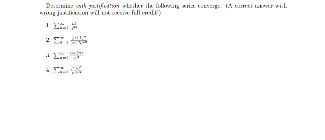 Solved Determine with justification whether the following | Chegg.com