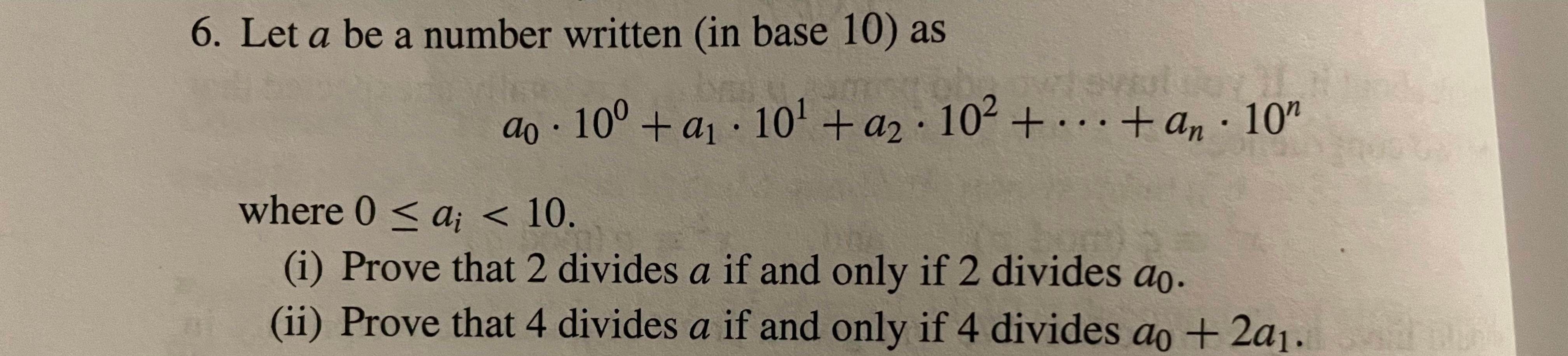 Solved 6 Let A Be A Number Written in Base 10 As Chegg