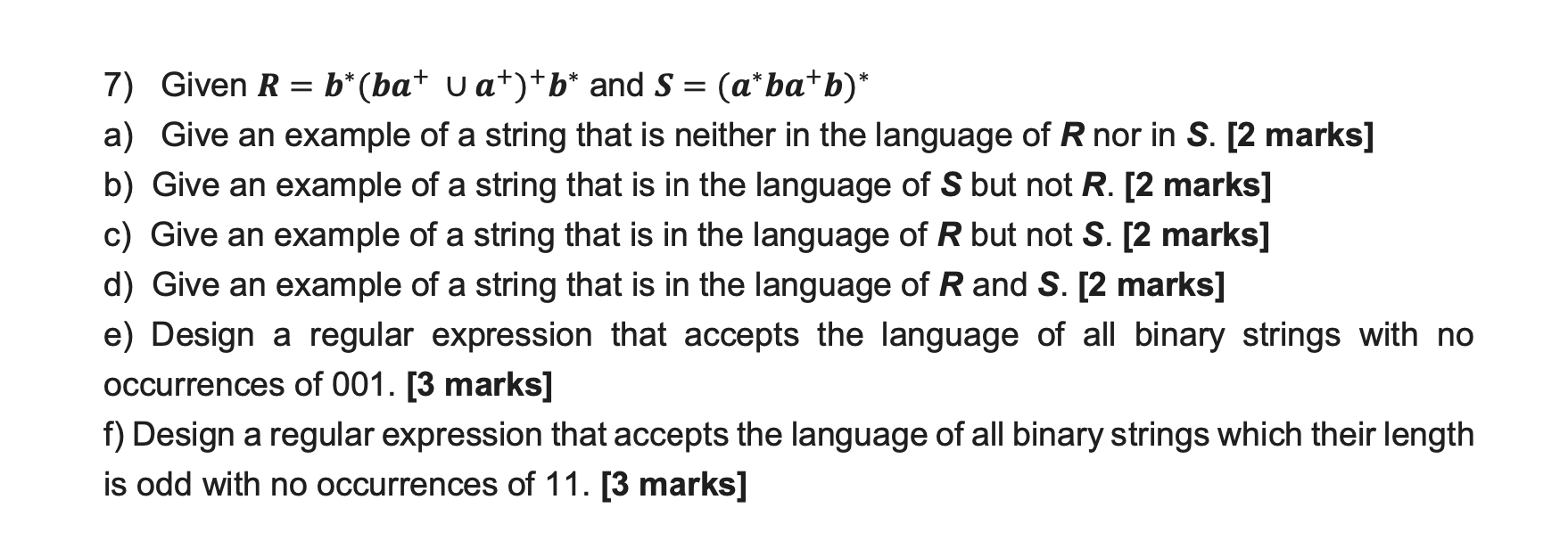 Solved Given R=b**(ba+∪a+)+b** ﻿and S=(a**ba+b)**a) ﻿Give an | Chegg.com