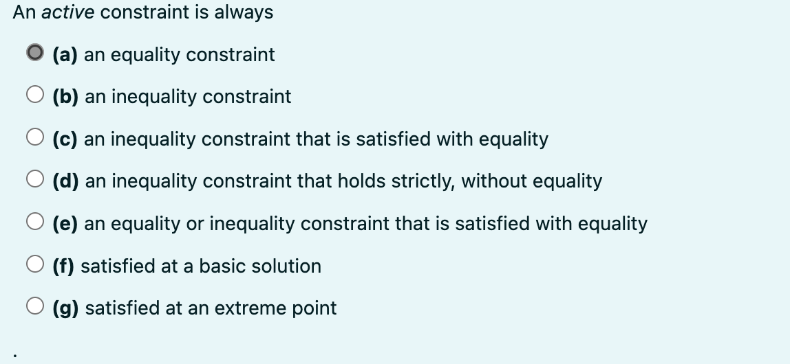 Solved An Active Constraint Is Always A An Equality